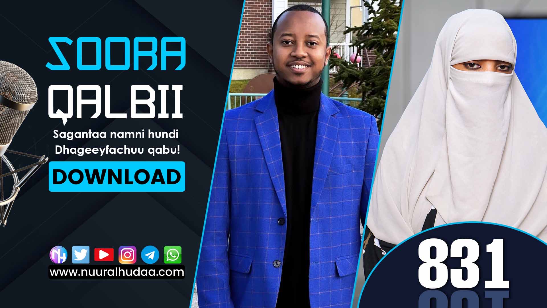 Soora Qalbii, Raadiyoo Nuuralhudaa 831, November 20, 2023 - NuuralHudaa